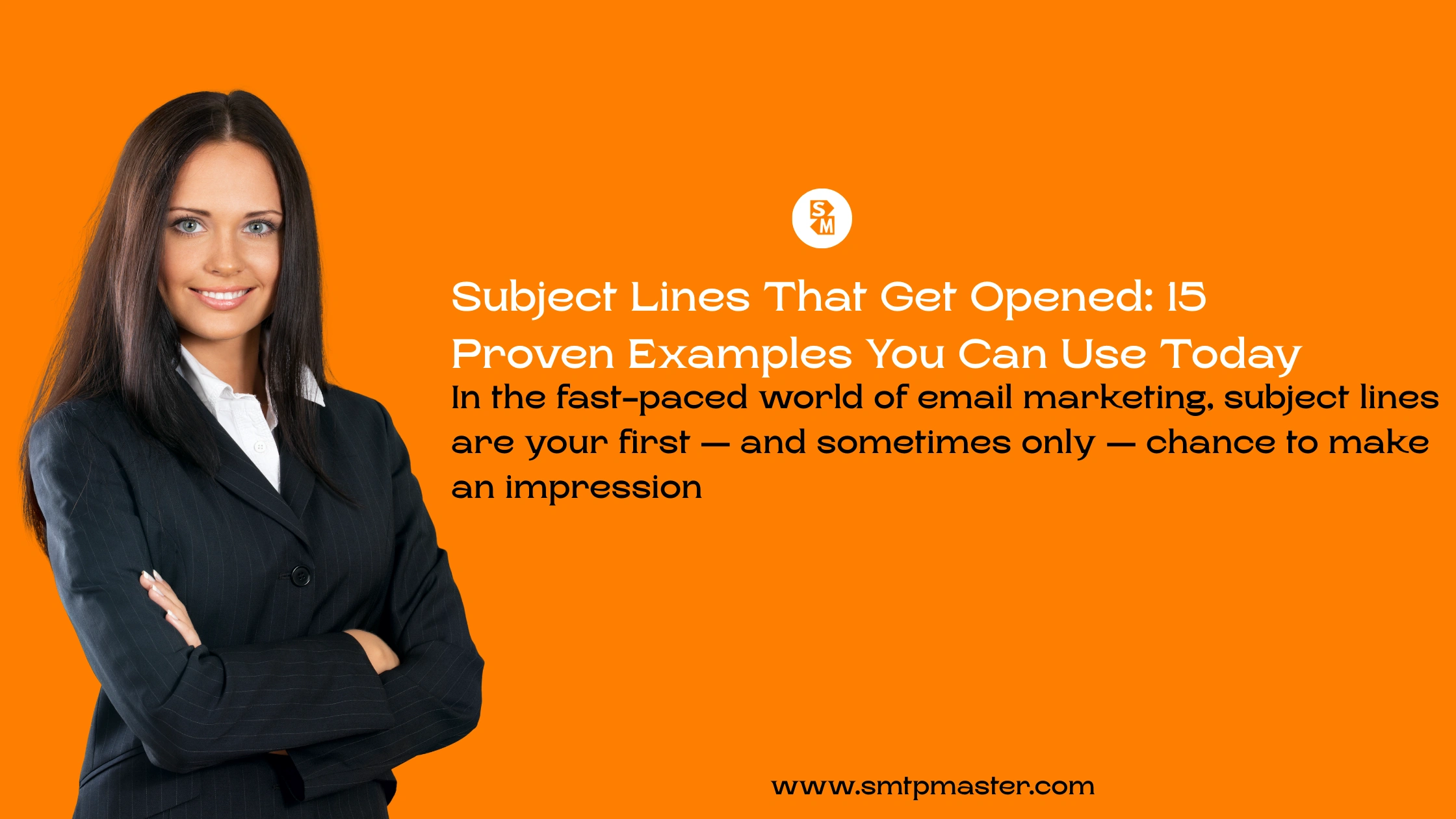 Subject Lines That Work: Proven Tips to Boost Email Open Rates